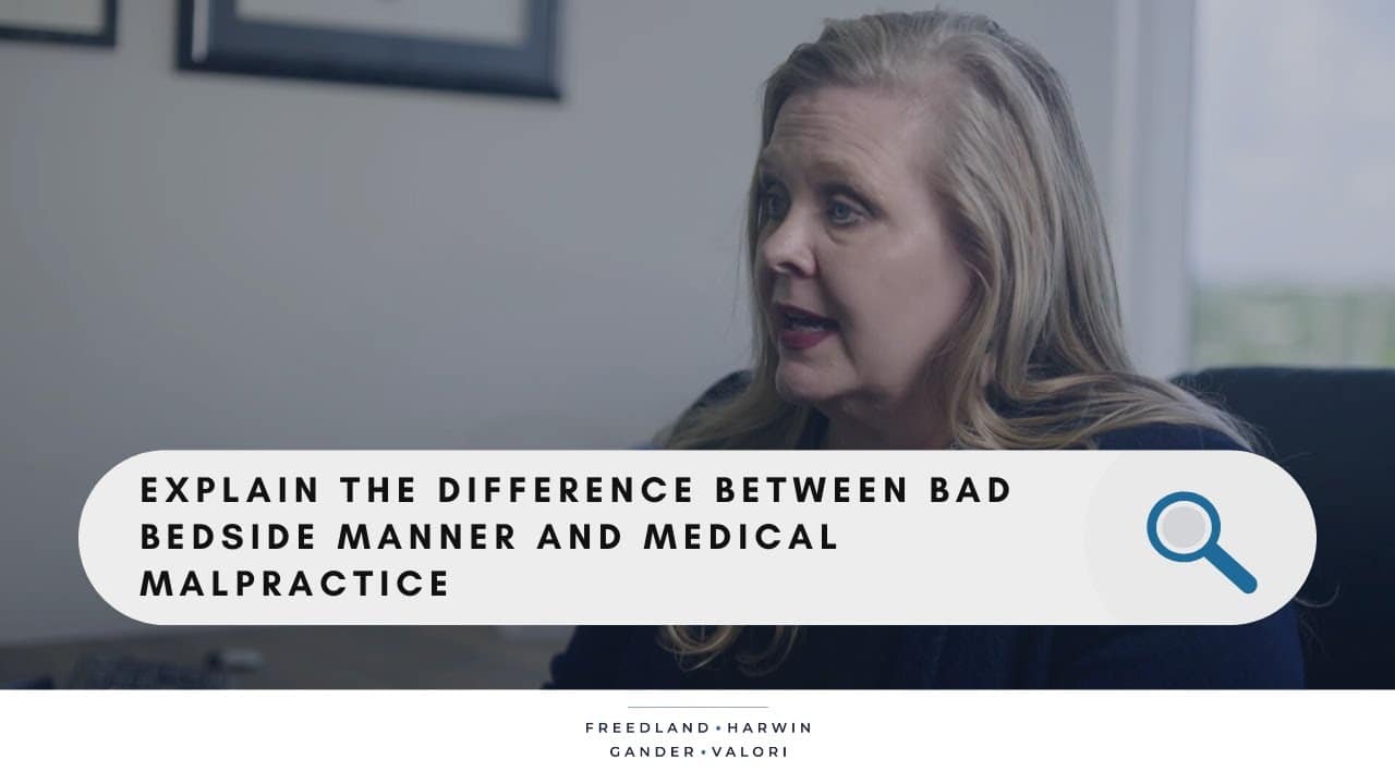 The Difference Between Bad Bedside Manner and Medical Malpractice - FHVG